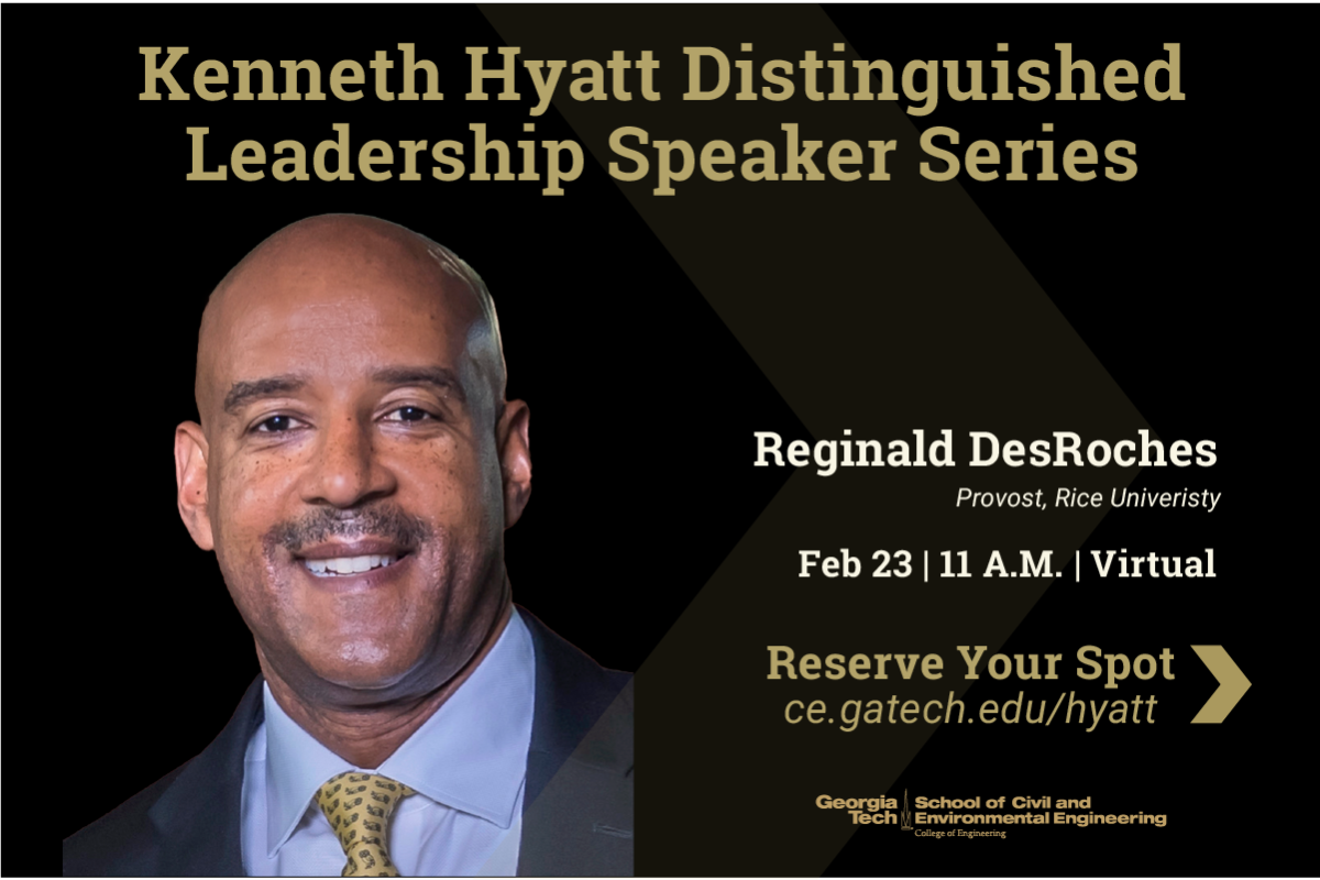 Kenneth Hyatt Leadership Speaker Series | School of Civil and ...